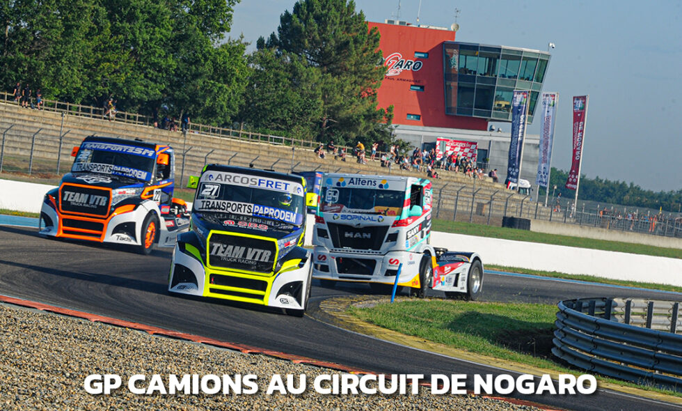 GP Camions à Nogaro | Championnat de France Camions - Site officiel